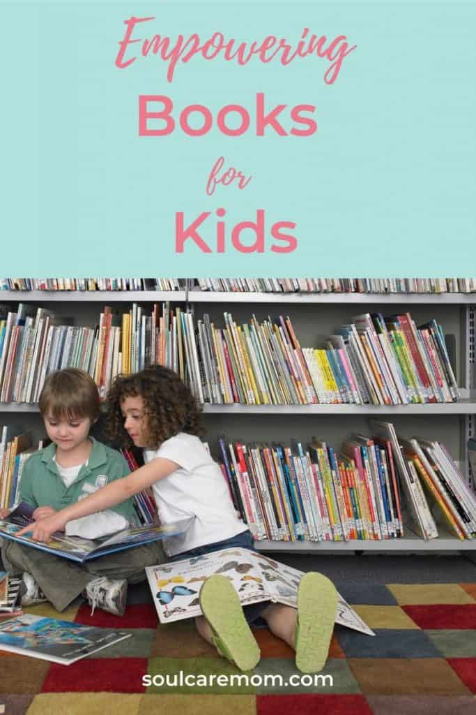 12 Empowering Books for Children: To help you Raise Confident ...