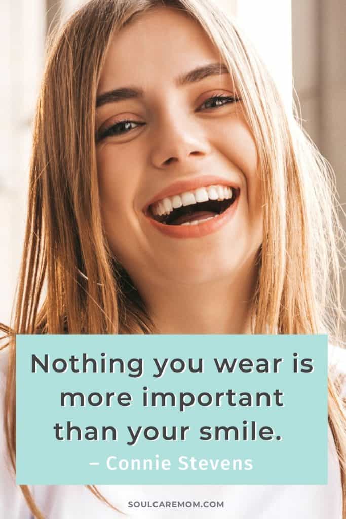 11 Smile Quotes and Smile Sayings to Brighten Your Day - Soul Care Mom
