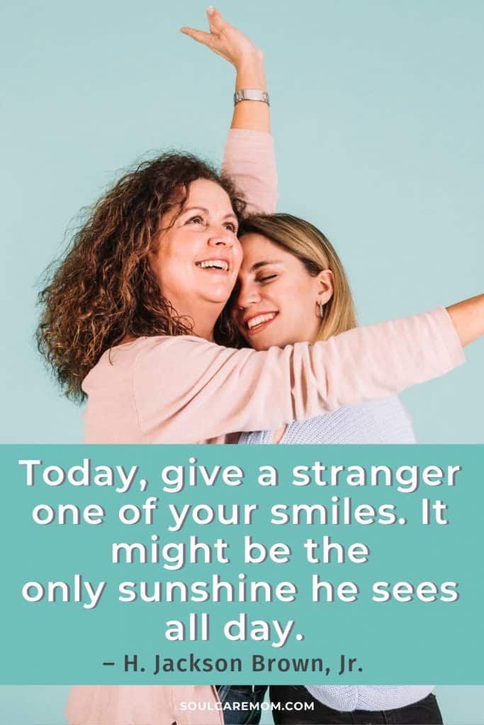 11 Smile Quotes and Smile Sayings to Brighten Your Day - Soul Care Mom