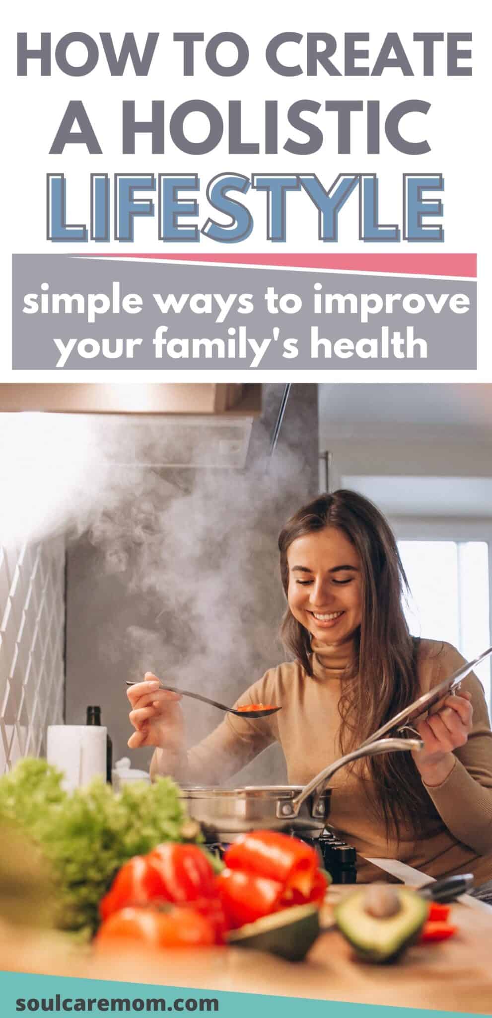 The Simple Roadmap To Holistic Nutrition For Busy Moms - Soul Care Mom