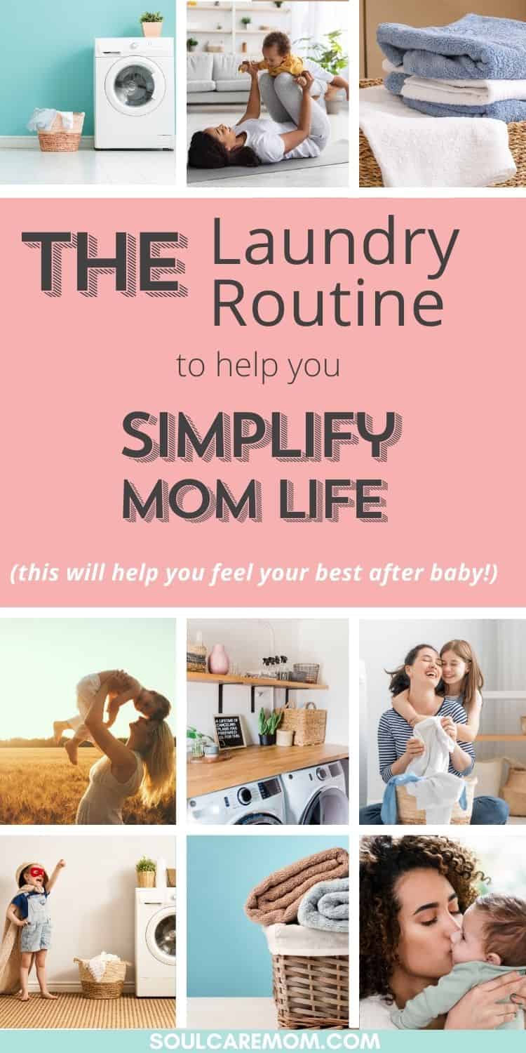 The Perfect Laundry Routine To Help Simplify Mom Life - Soul Care Mom
